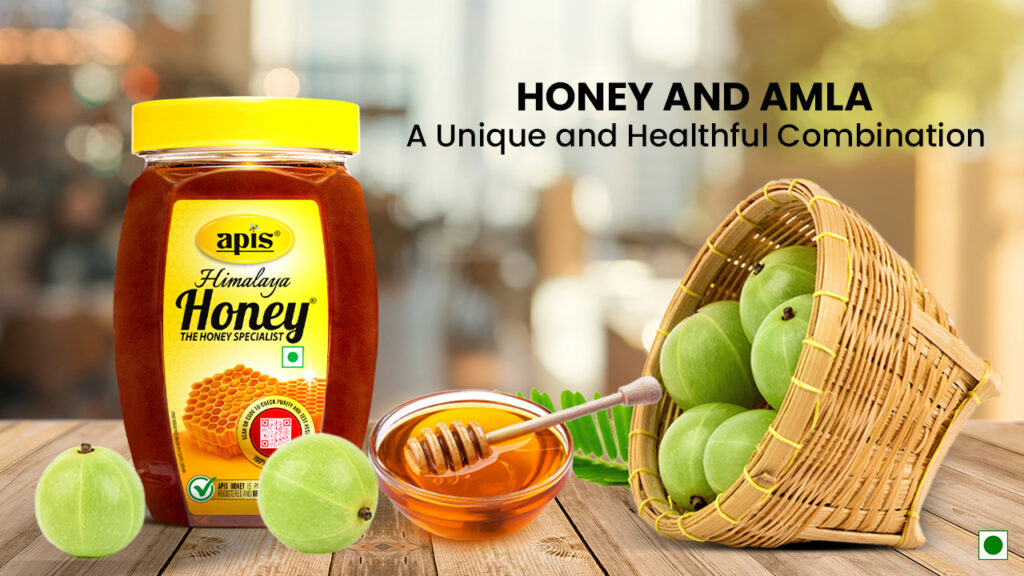 Honey and Amla: A Unique and Healthful Combination - Apis India Newsletter